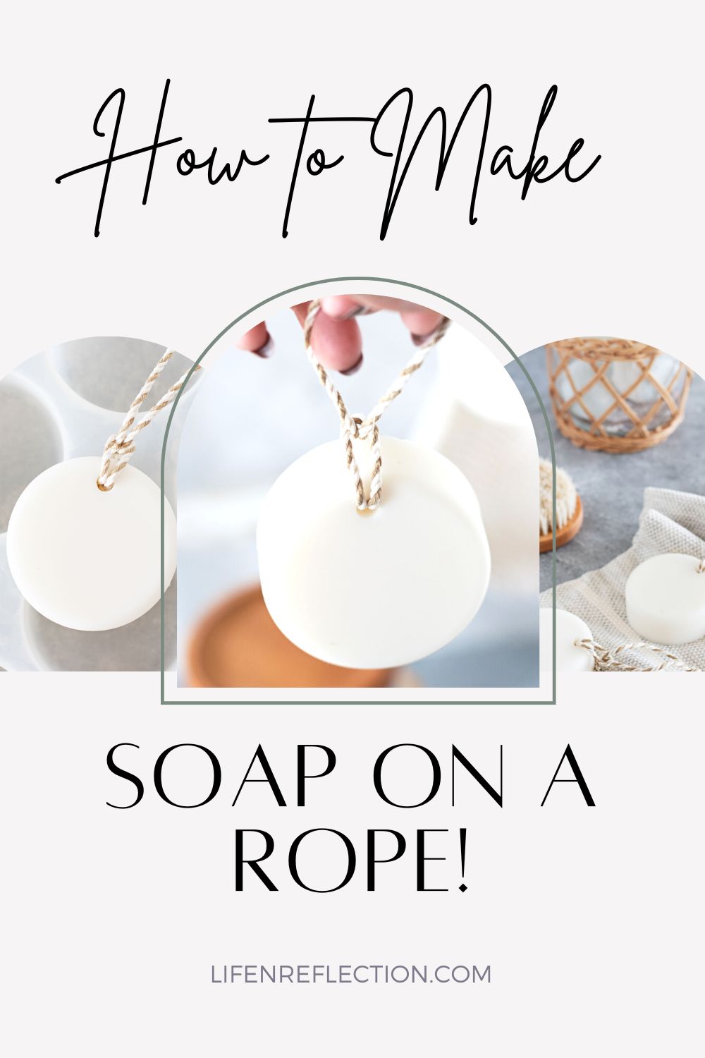 How To Make Soap On A Rope